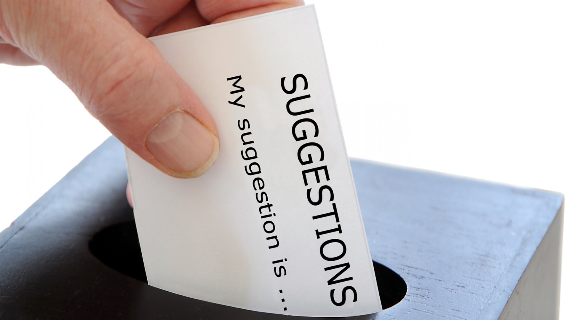 Why It's Time to Trash Your Suggestions Box | Inc.com